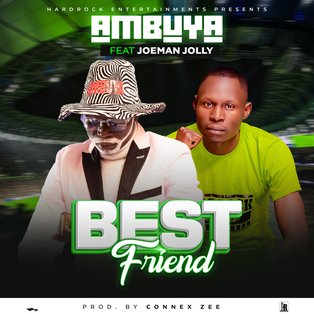 Ambuya ft Joeman Jolly-Best Friend | Zedhousezambia
