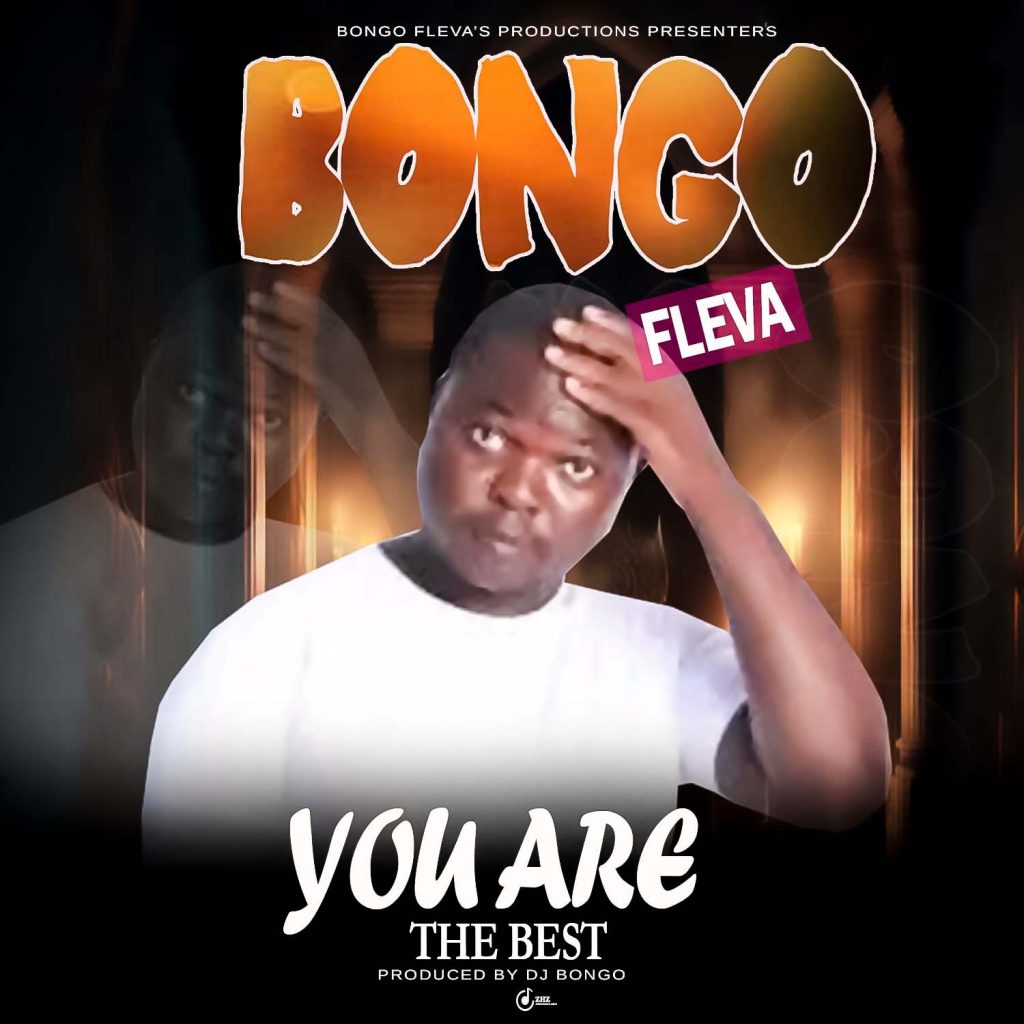 Bongo Fleva -You are The Best | Zedhousezambia