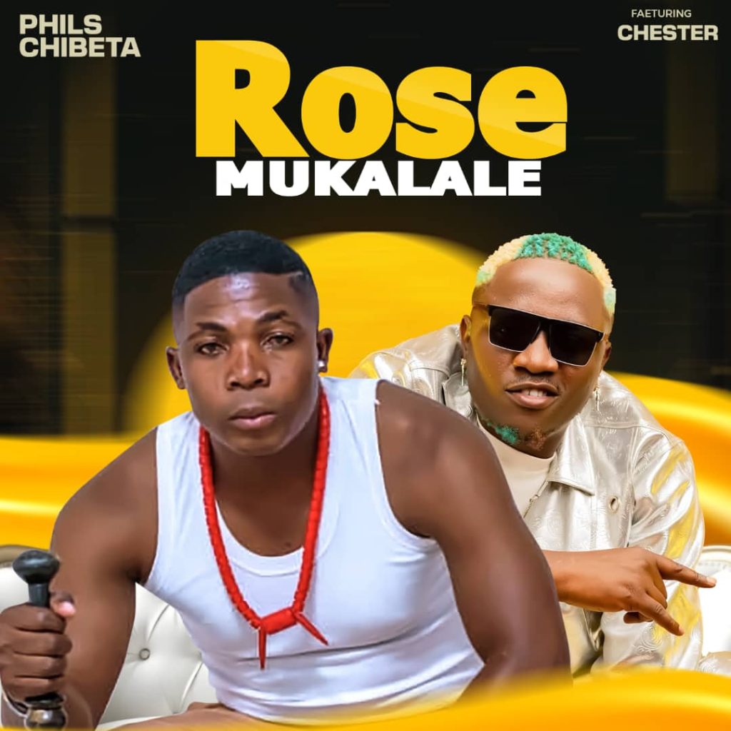 Philzee Chibeta Ft Chester-Rose Kukalale | Zedhousezambia